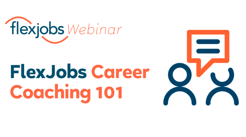 Webinar: Career Coaching 101 by FlexJobs