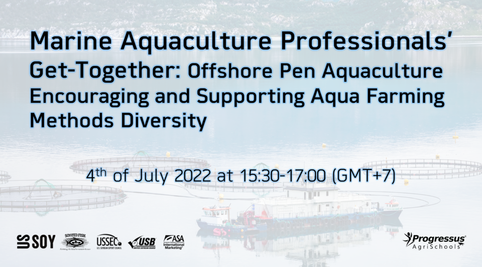 Webinar: Marine Aquaculture Professionals’ Get-Together : Offshore Pen ...