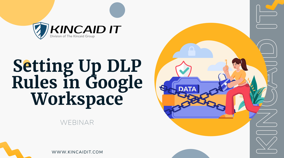 Webinar: Setting up Data Loss Prevention (DLP) Rules in Google ...