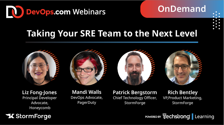 Webinar: Taking Your SRE Team to the Next Level by Techstrong Learning