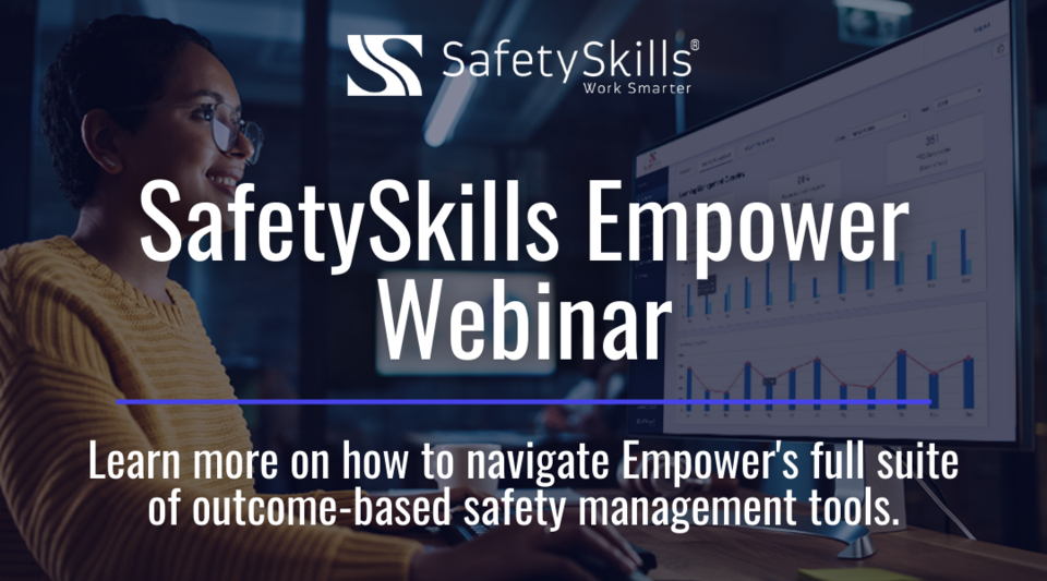 Webinar: SafetySkills Empower Webinar by SafetySkills
