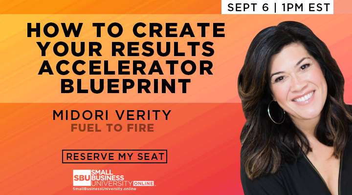 Webinar: How to Create Your Results Accelerator Blueprint by Small Business University Online