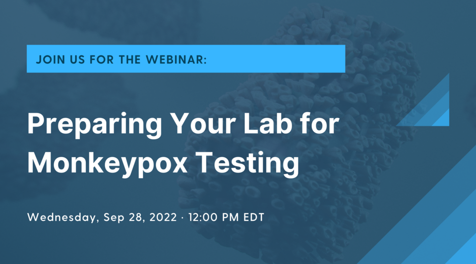 Webinar: Preparing Your Lab for Monkeypox Testing by Lighthouse Lab ...