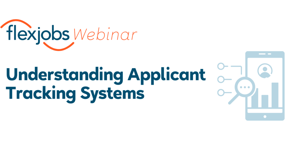 Webinar: Understanding Applicant Tracking Systems by FlexJobs