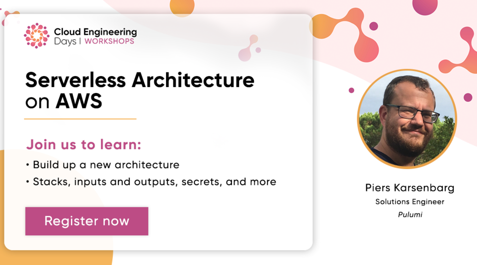 Webinar: Serverless Architecture on AWS by Pulumi