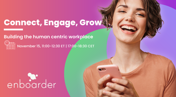 Webinar: Connect, Engage, Grow - Building the human centric workplace ...
