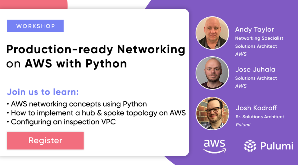 Webinar: Production-ready Networking on AWS with Python by Pulumi