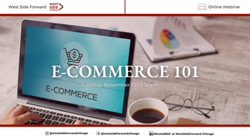 Webinar: E-Commerce 101 by West Side Forward Chicago