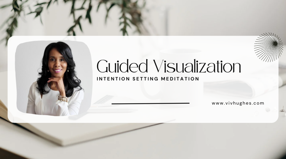 Webinar: Guided Visualization Meditation: Setting Your Intention by BLISS