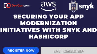 Webinar: Workshop: Securing Your App Modernization Initiatives With Snyk and HashiCorp by ...