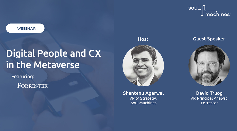 Webinar: Digital People and CX in the Metaverse by Soul Machines