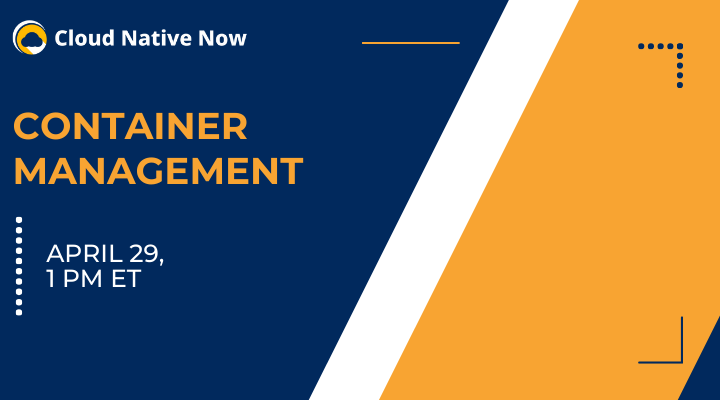 Webinar: Container Management by Techstrong Learning