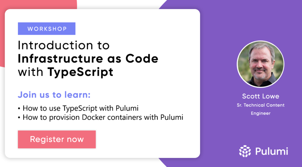 Webinar: Introduction to Infrastructure as Code with TypeScript by Pulumi