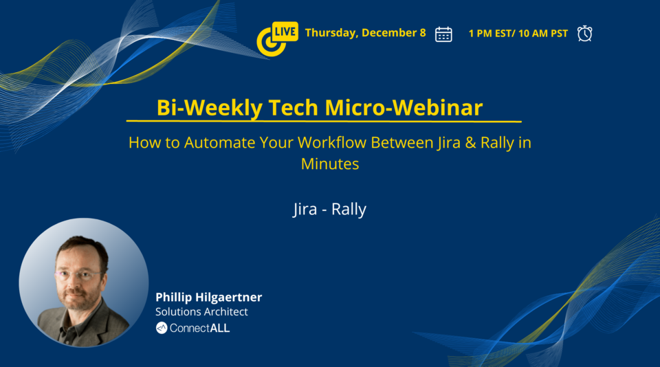 Webinar: How to Automate Your Workflow Between Jira & Rally in Minutes ...