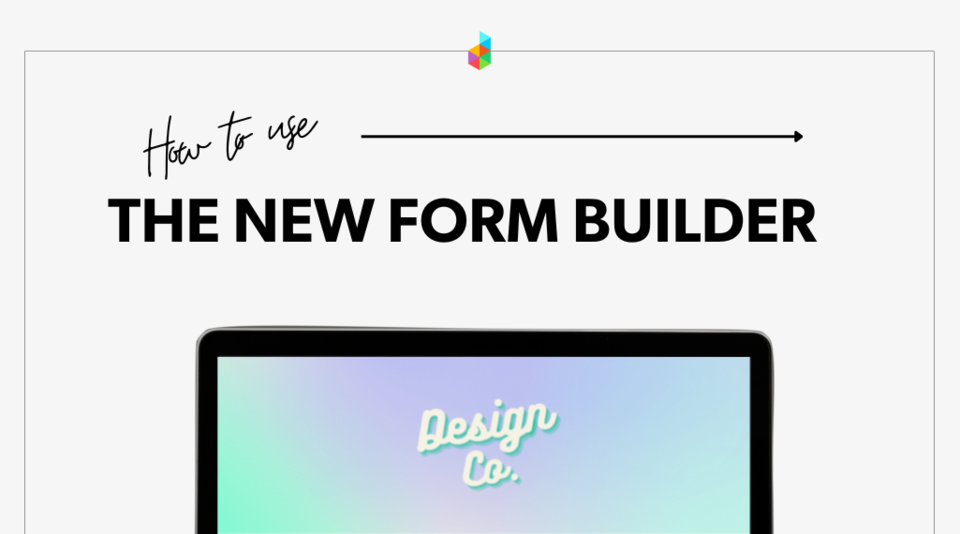 Webinar: How to Use the New Form Builder by Dubsado