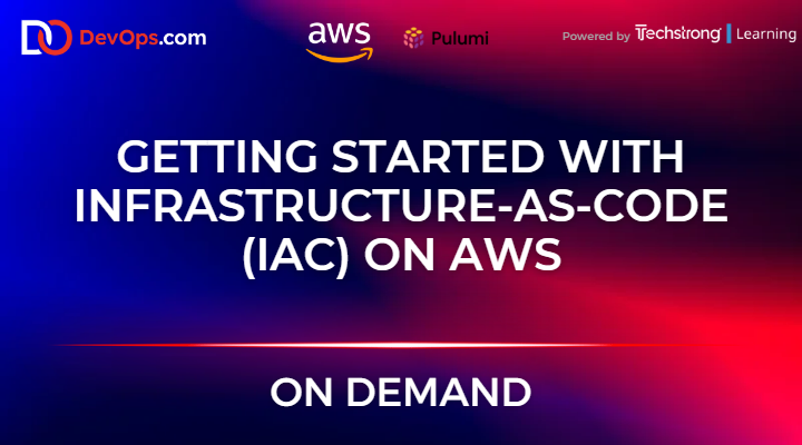 Webinar Getting Started With Infrastructure As Code Iac On Aws By