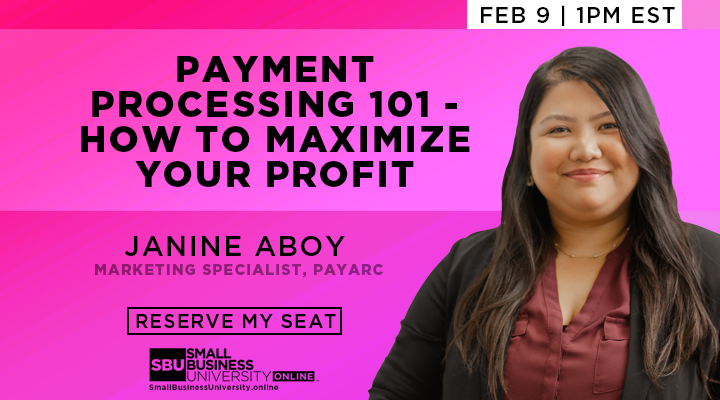 Webinar: Payment Processing 101 - How to maximize your profit by Small ...