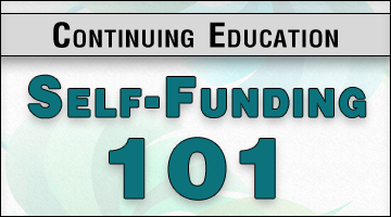 Webinar: Self-Funding 101: Concept & Basics by Benefit Indemnity ...