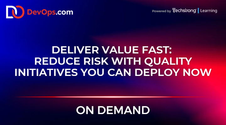 Webinar: Deliver Value Fast: Reduce Risk With Quality Initiatives you ...