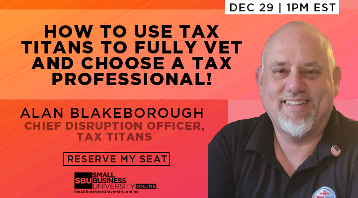 Webinar: How to Use Tax Titans to Fully Vet and Choose a Tax ...