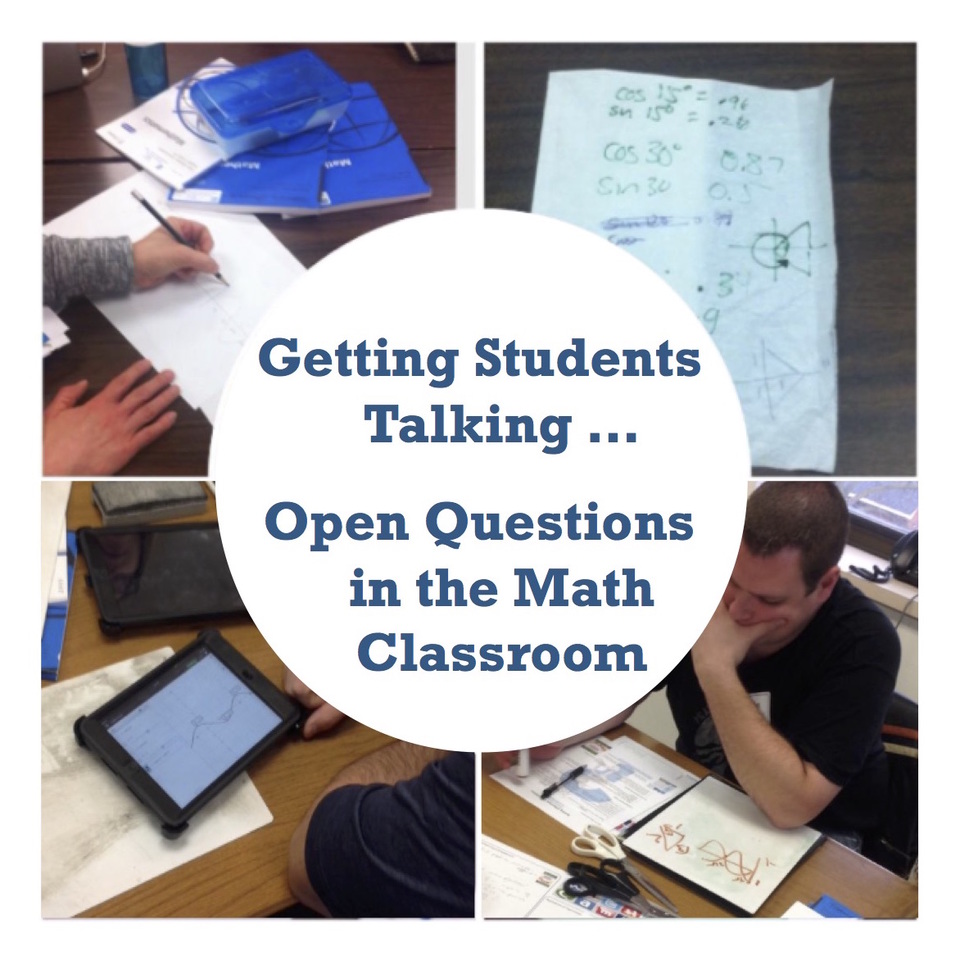 Getting Students Talking … Open Questions in the Math Classroom by ...