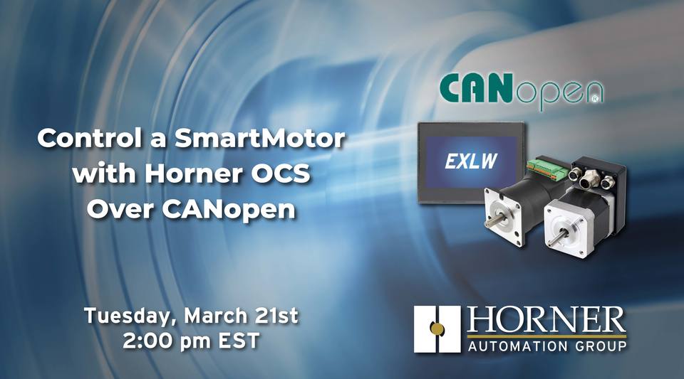 Webinar: Control a SmartMotor with Horner OCS Over CANopen by Horner ...