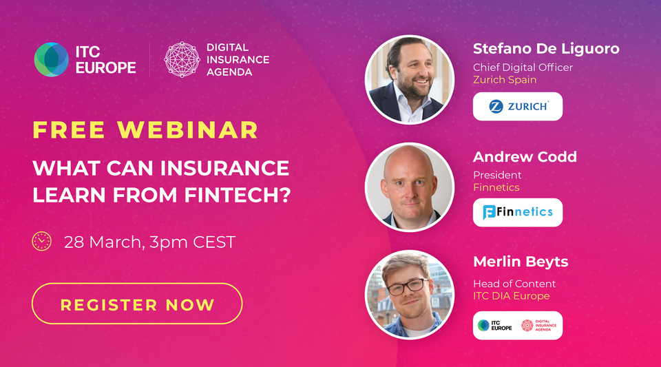 Webinar: What Can Insurance Learn from Fintech? by ITC DIA Europe
