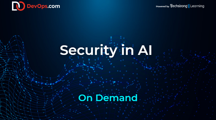 Webinar: ­Security in AI by Techstrong Learning