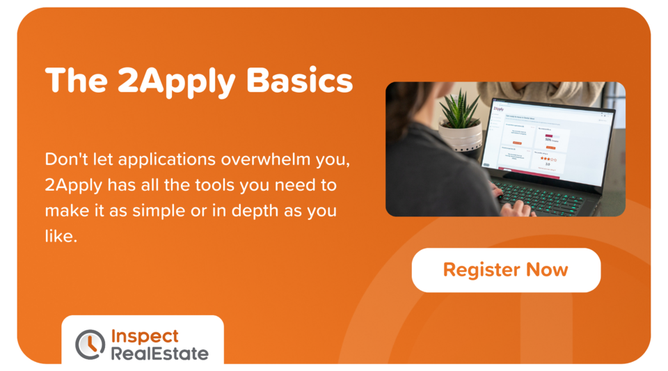 Webinar: 2Apply Basics - making applications great by InspectRealEstate
