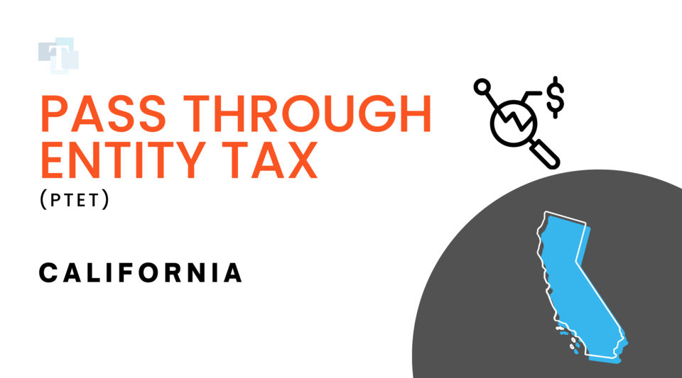 Webinar: California Pass Through Entity Tax (PTET) by Tax Practice Pro, Inc