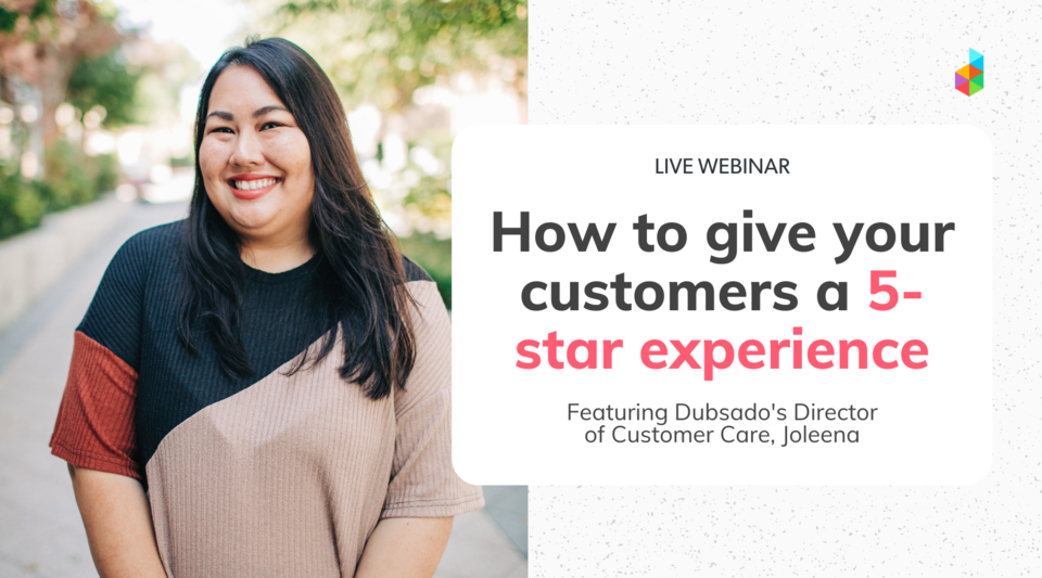 Webinar: How to Give Your Customers a 5-star Experience by Dubsado