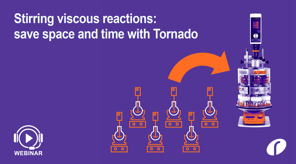 Webinar: Stirring viscous reactions: save space and time with Tornado ...