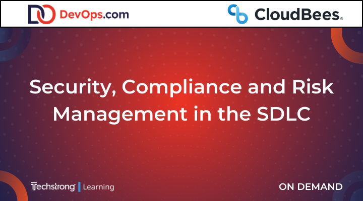 Webinar: Security, Compliance and Risk Management in the SDLC by ...