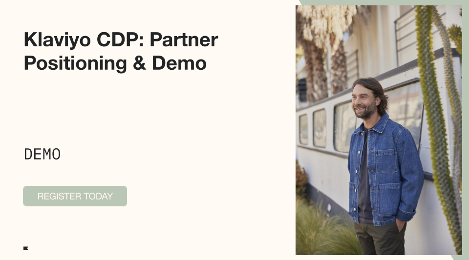 Webinar: Klaviyo CDP: Partner Positioning & Demo by Klaviyo Partnerships