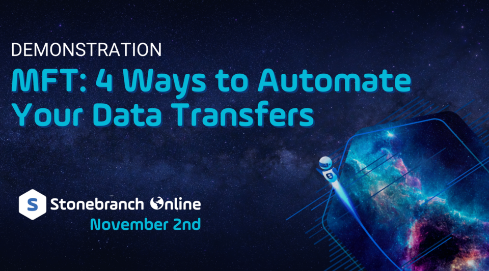 Webinar: DEMONSTRATION - MFT: 4 Ways to Automate Your Data Transfers by ...