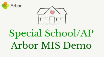 Webinar: Arbor MIS demo for special schools and APs 2023 by Arbor Education