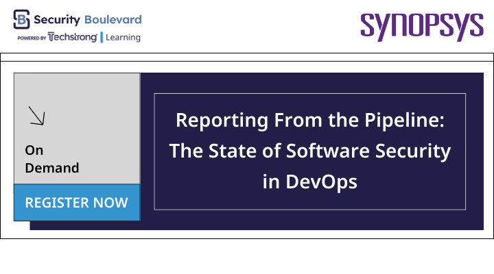 Webinar: Reporting From the Pipeline: The State of Software Security in DevOps by Techstrong ...