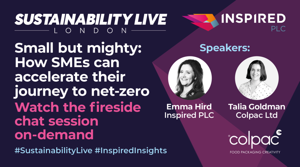 Webinar: Sustainability Live Fireside Chat with Inspired PLC and Colpac ...