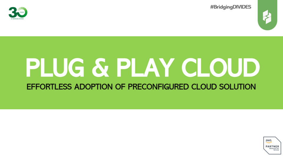 Webinar: Plug and Play Cloud! Effortless Adoption with Pre-configured ...