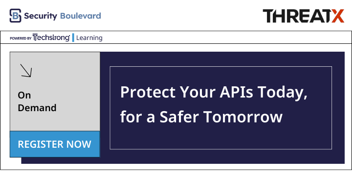 Webinar: Protect Your APIs Today, for a Safer Tomorrow by Techstrong Learning