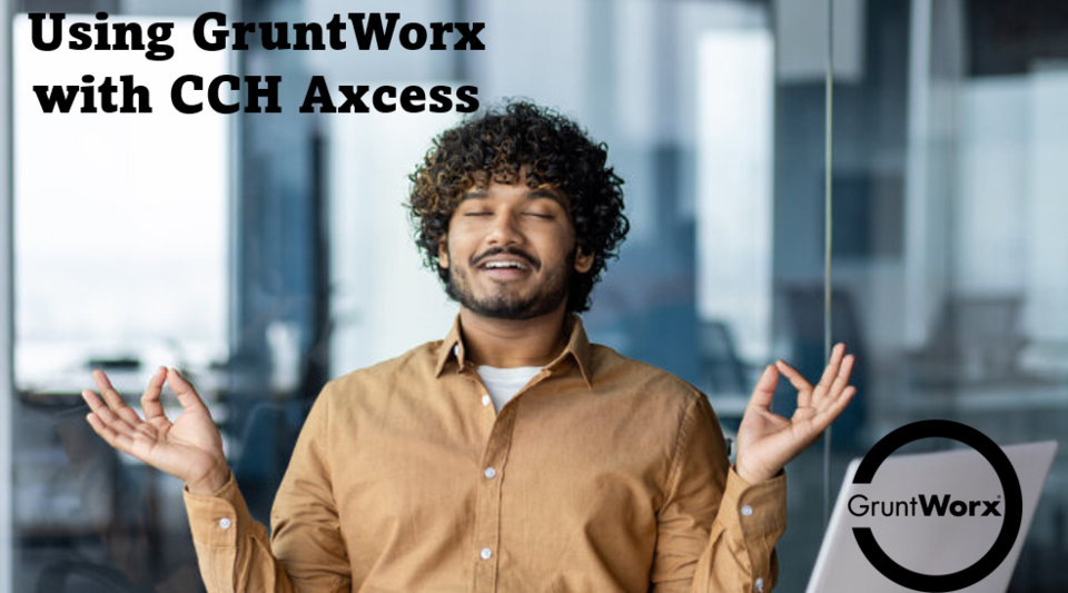 Webinar: Using GruntWorx with CCH Axcess by GruntWorx