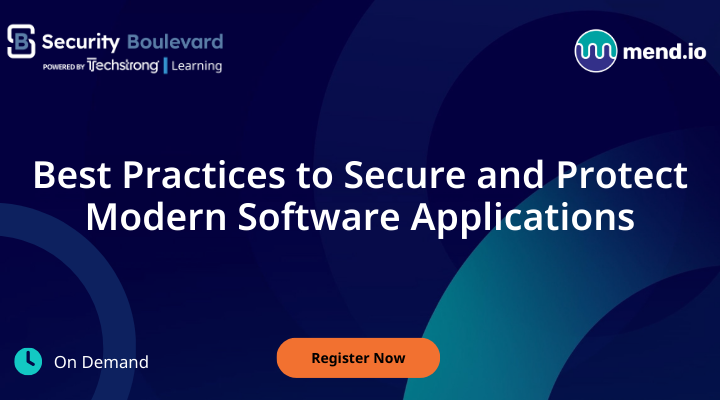 Webinar: Best Practices to Secure and Protect Modern Software Applications by Techstrong Learning