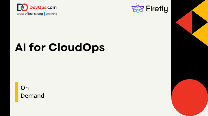 Webinar: AI for CloudOps by Techstrong Learning