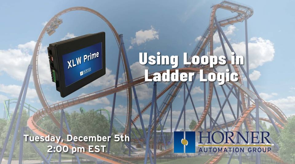 Webinar: Using Loops in Ladder Logic by Horner Automation