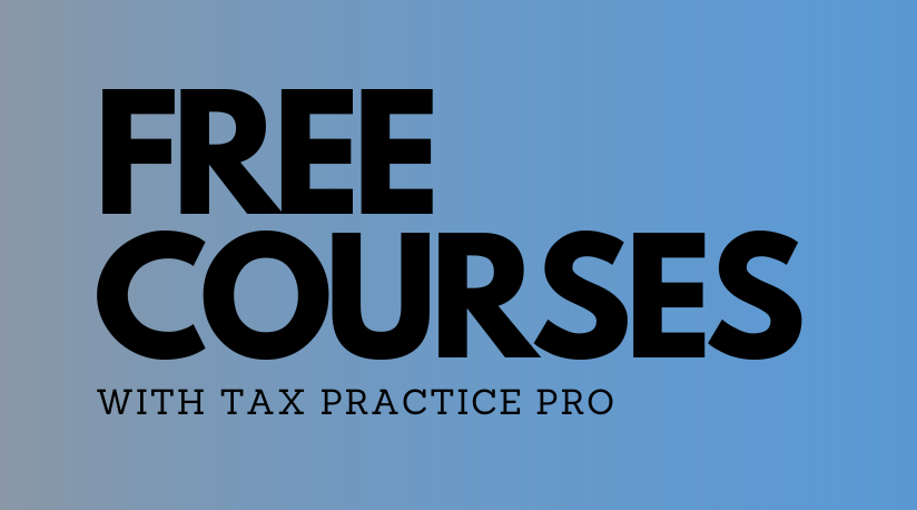 Webinar: Free Courses by Tax Practice Pro