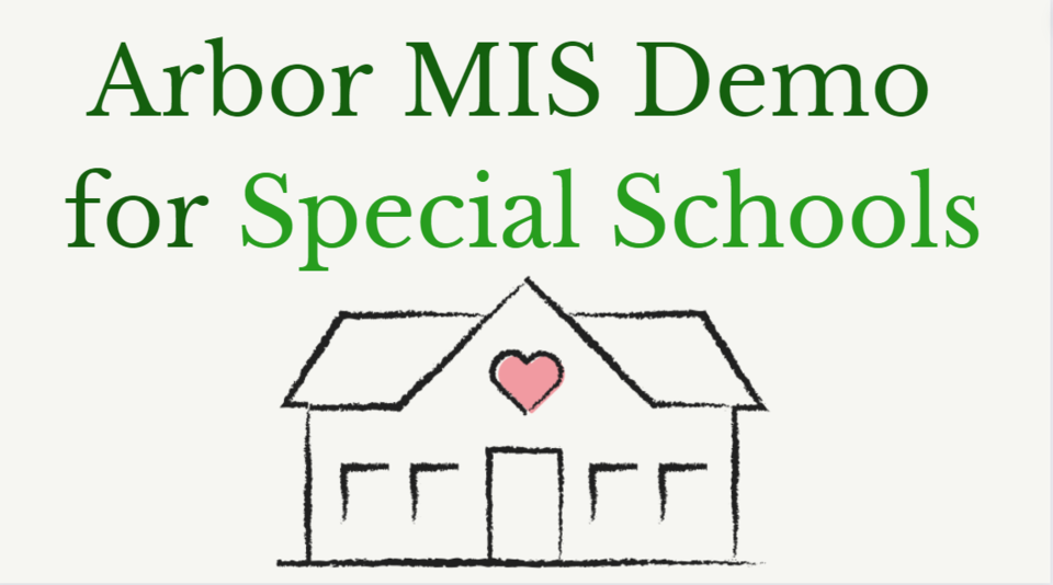 Webinar: Arbor MIS Special School/AP Introduction Demo by Arbor Education