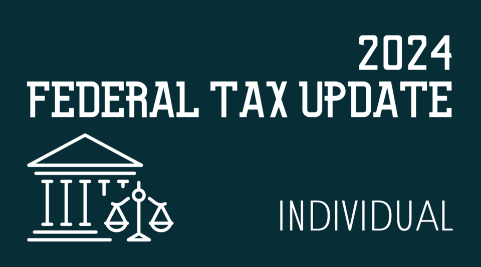 Webinar: Federal Tax Update 2024 - Individuals by Tax Practice Pro