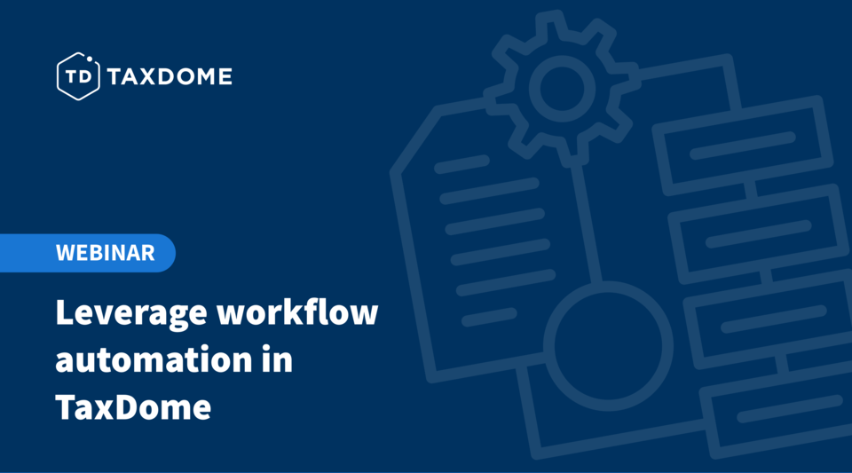 Webinar: Leverage workflow automation in TaxDome by TaxDome