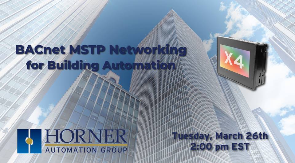 Webinar: BACnet MSTP Networking for Building Automation by Horner Automation