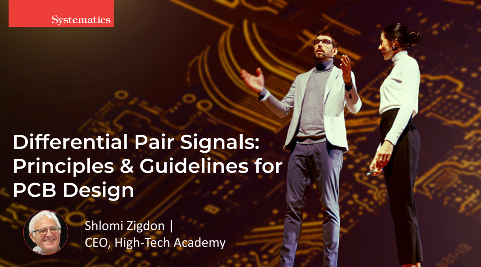 Webinar: Differential Pair Signals: Principles & Guidelines for PCB ...